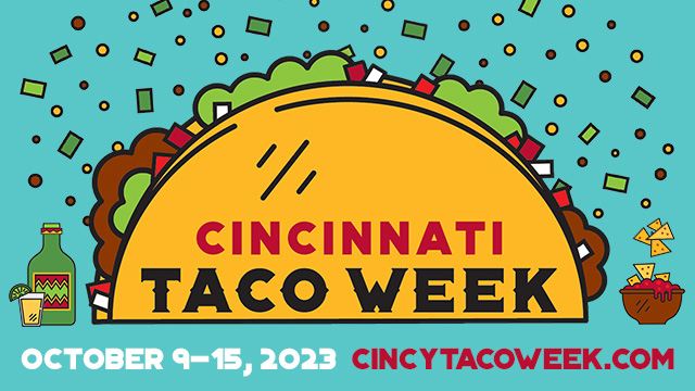 Cincinnati Taco Week: $2.50 Tacos, Prizes, and More! - The Cincinnati ...